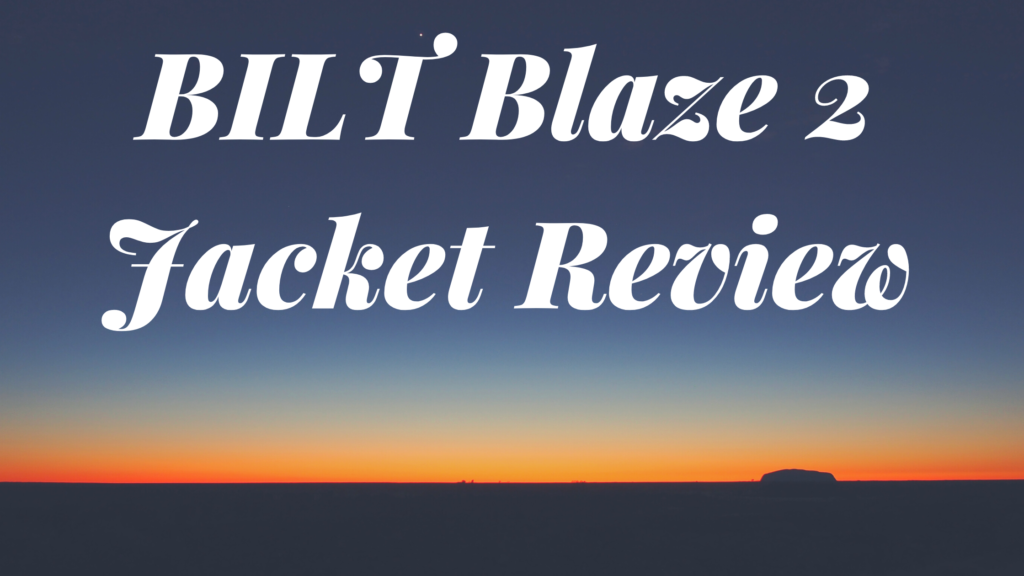 BILT Blaze 2 Jacket Review - Alex McRae