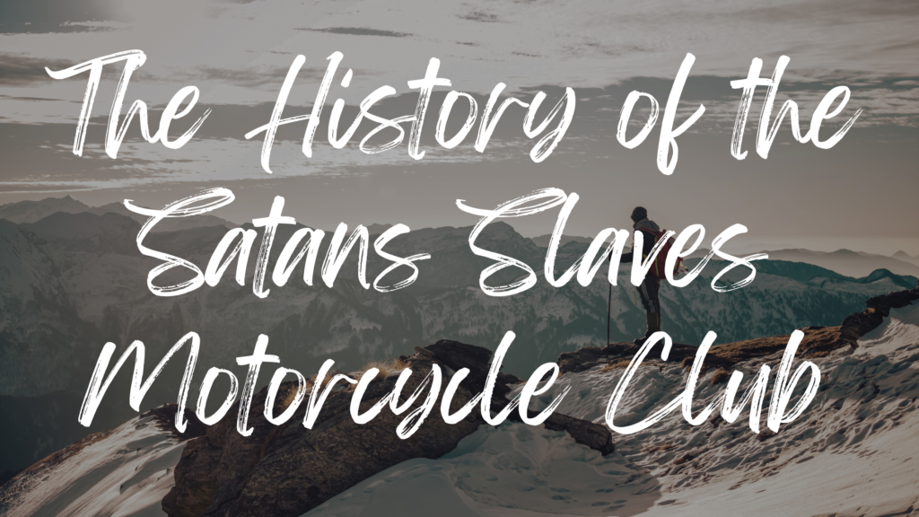 The History of the Satans Slaves Motorcycle Club - Alex McRae